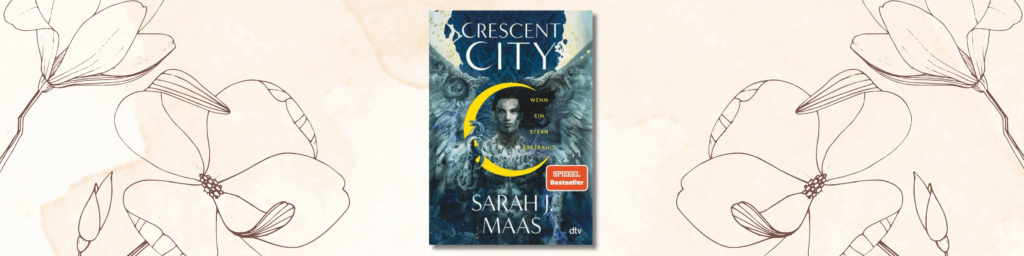 Crescent City 2 – Rezension & Infos | Chaptered